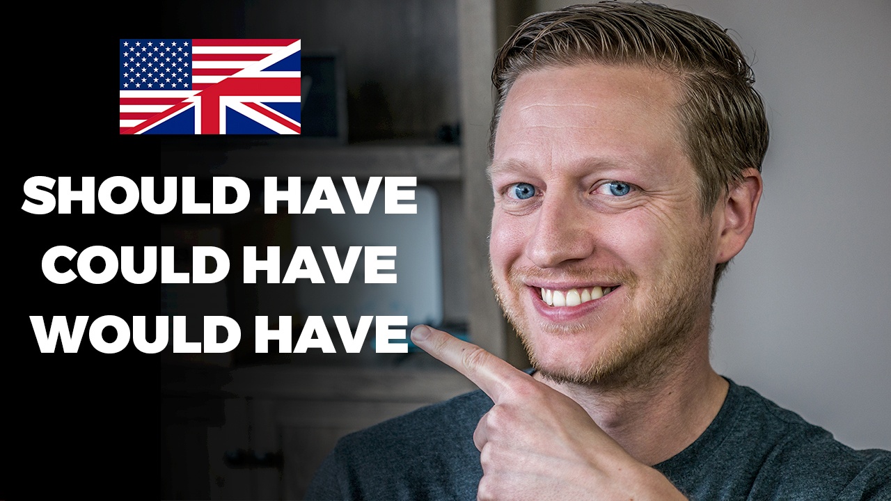 How To Use Should Have Could Have Would Have Lots Of Fun Examples How To Use Should Have Could Have Would Have Lots Of Fun Examples